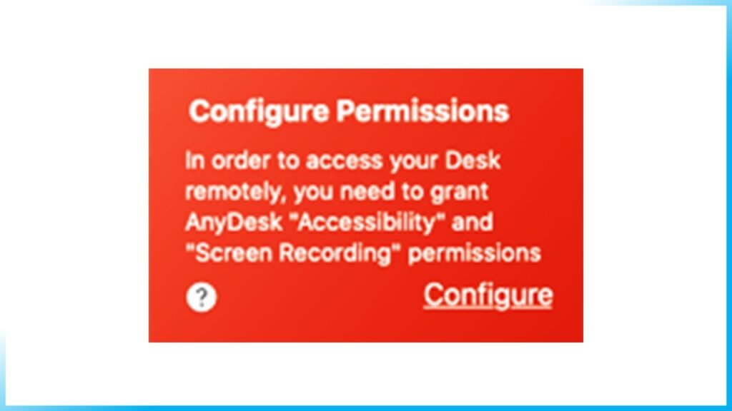 AnyDesk Security Permissions on macOS - Apple Computers