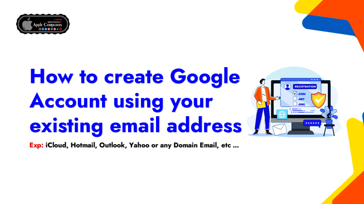 How to create Google Account using your existing Email Address - Apple ...